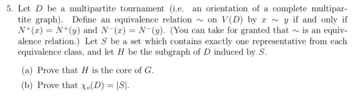 Solved 5. Let D be a multipartite tournament (i.e. an | Chegg.com