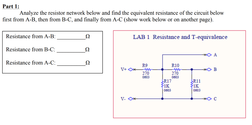 Solved Part 1: Analyze the resistor network below and find | Chegg.com