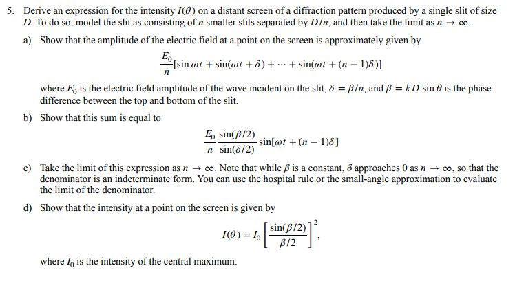 5. Derive an expression for the intensity I(0) on a | Chegg.com