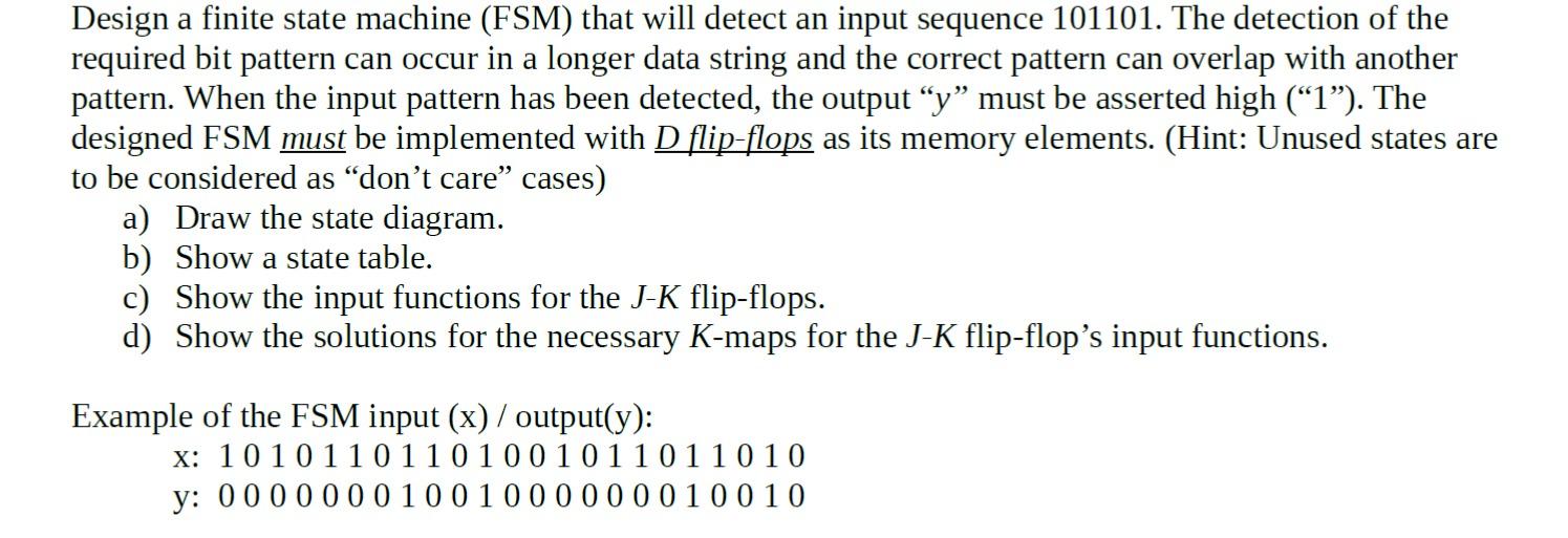 Solved Design a finite state machine (FSM) that will detect | Chegg.com