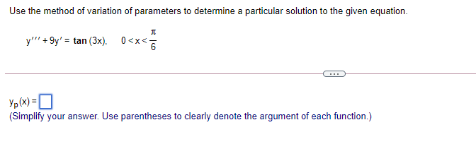Solved Use the method of variation of parameters to | Chegg.com