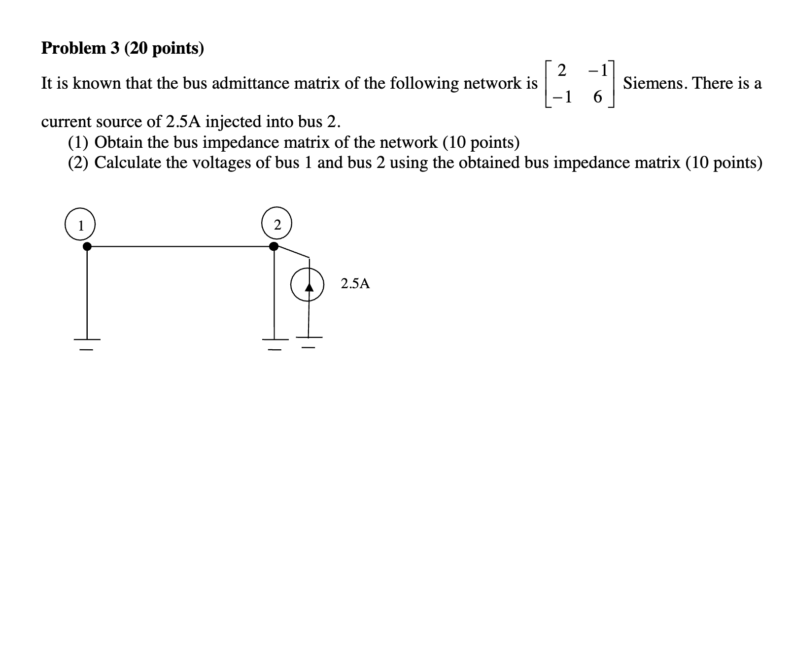 Solved Problem 3 (20 points) It is known that the bus | Chegg.com