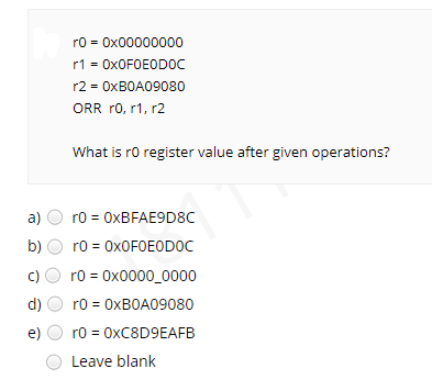 Solved r0=0×00000000r1=0×0F0EODOCr2=0×BOA09080 ORR r0,r1,r2 | Chegg.com