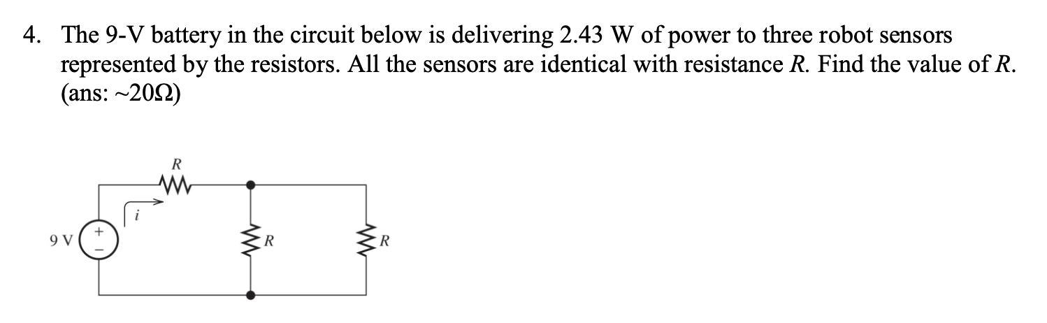 Solved 4. The 9−V battery in the circuit below is delivering | Chegg.com