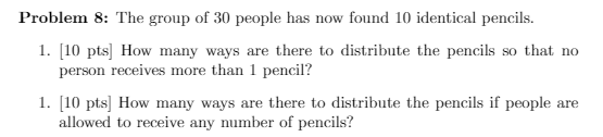 Solved Problem 8: The group of 30 people has now found 10 | Chegg.com