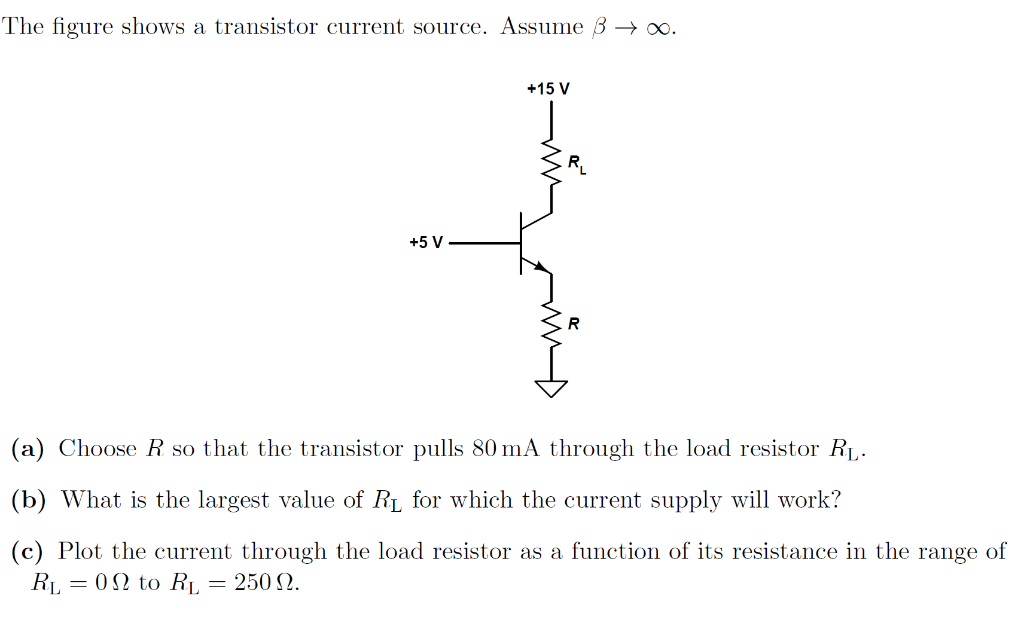 Solved The figure shows a transistor current source. Assume | Chegg.com