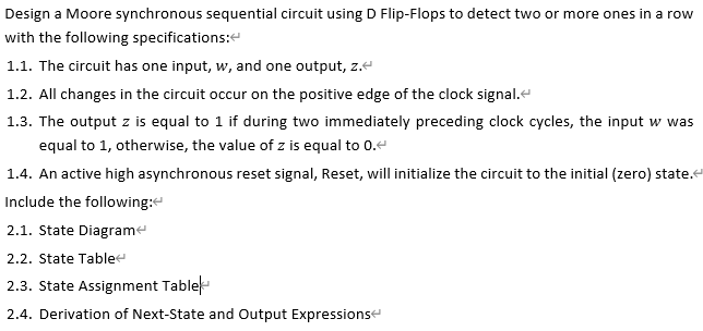 Solved Design a Moore synchronous sequential circuit using D | Chegg.com