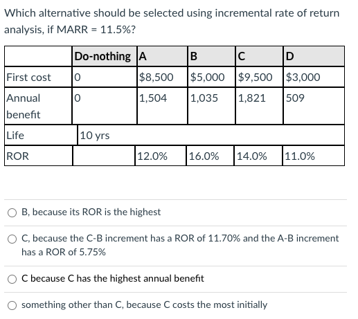 Solved Which alternative should be selected using | Chegg.com