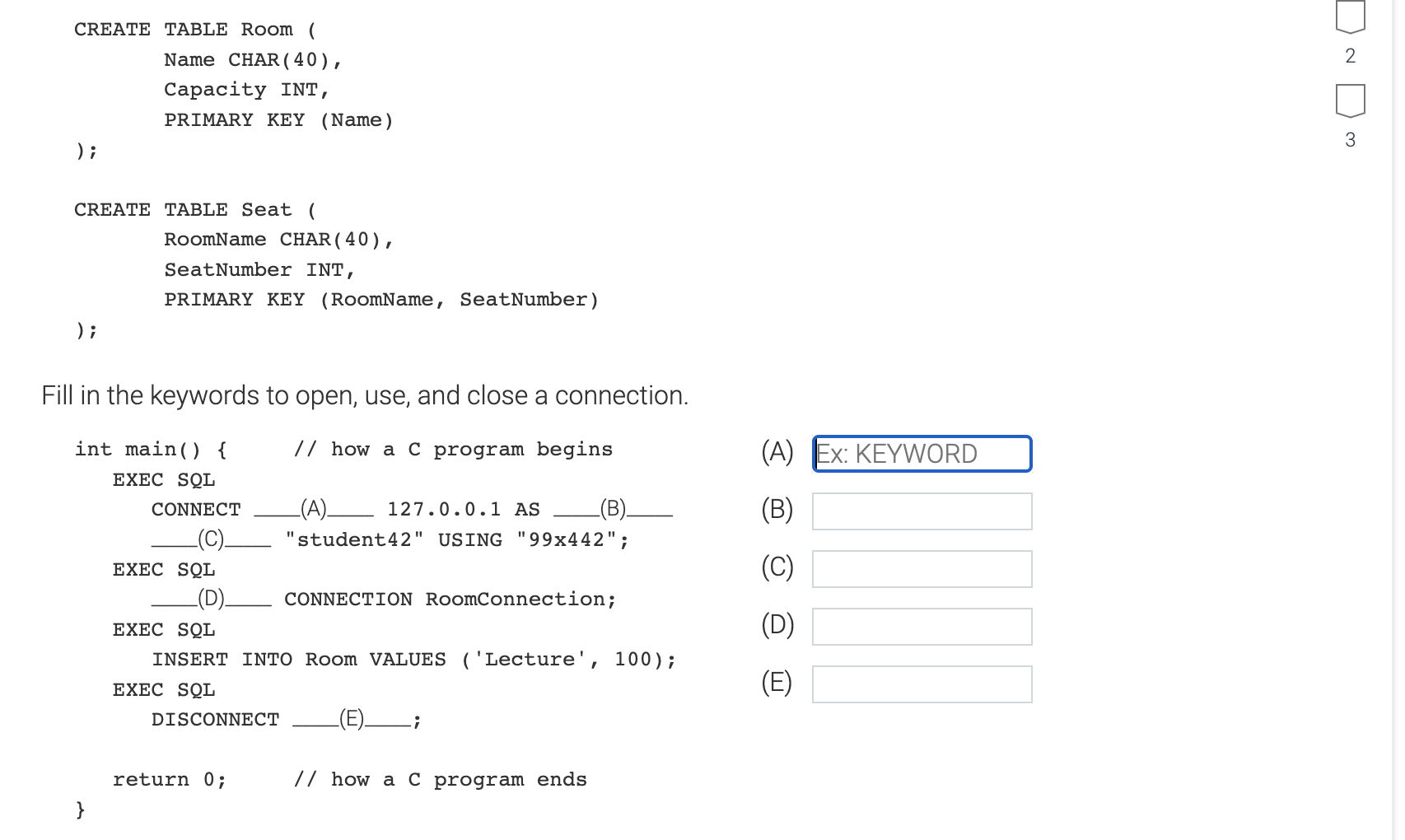 CREATE TABLE ROOM ( Name CHAR(40), Capacity INT, | Chegg.com