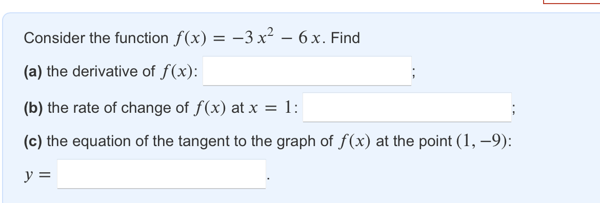 Solved Consider the function f(x)=-3x2-6x. ﻿Find(a) ﻿the | Chegg.com