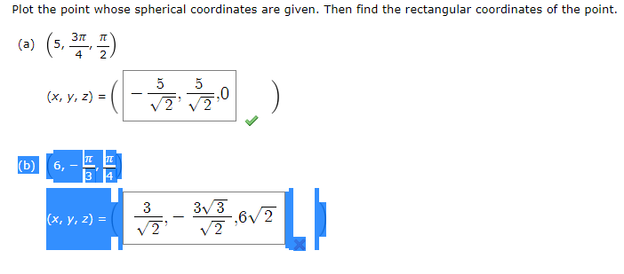 Solved Plot the point whose spherical coordinates are given. | Chegg.com