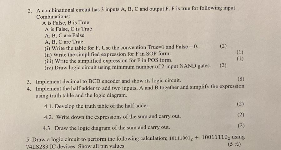 Solved 2. A combinational circuit has 3 inputs A,B,C and | Chegg.com