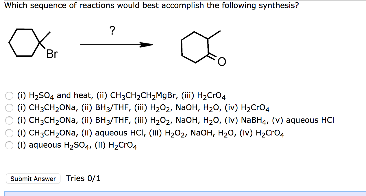 Solved Which sequence of reactions would best accomplish the | Chegg.com