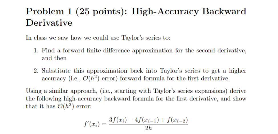 Solved Problem 1 (25 ﻿points): High-Accuracy | Chegg.com