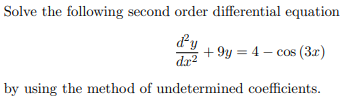 Solved Solve the following second order differential | Chegg.com