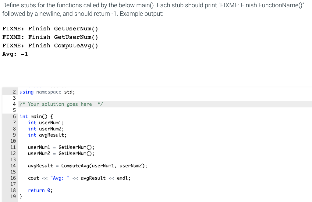 Solved Define stubs for the functions called by the below | Chegg.com