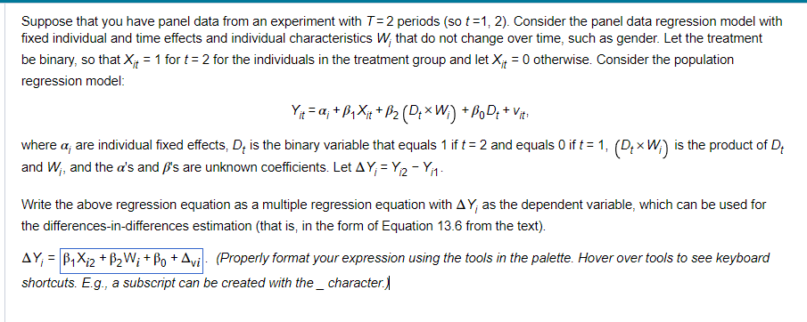 Solved Suppose that you have panel data from an experiment | Chegg.com