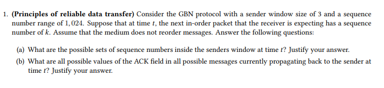 Solved (Principles of reliable data transfer) Consider the | Chegg.com