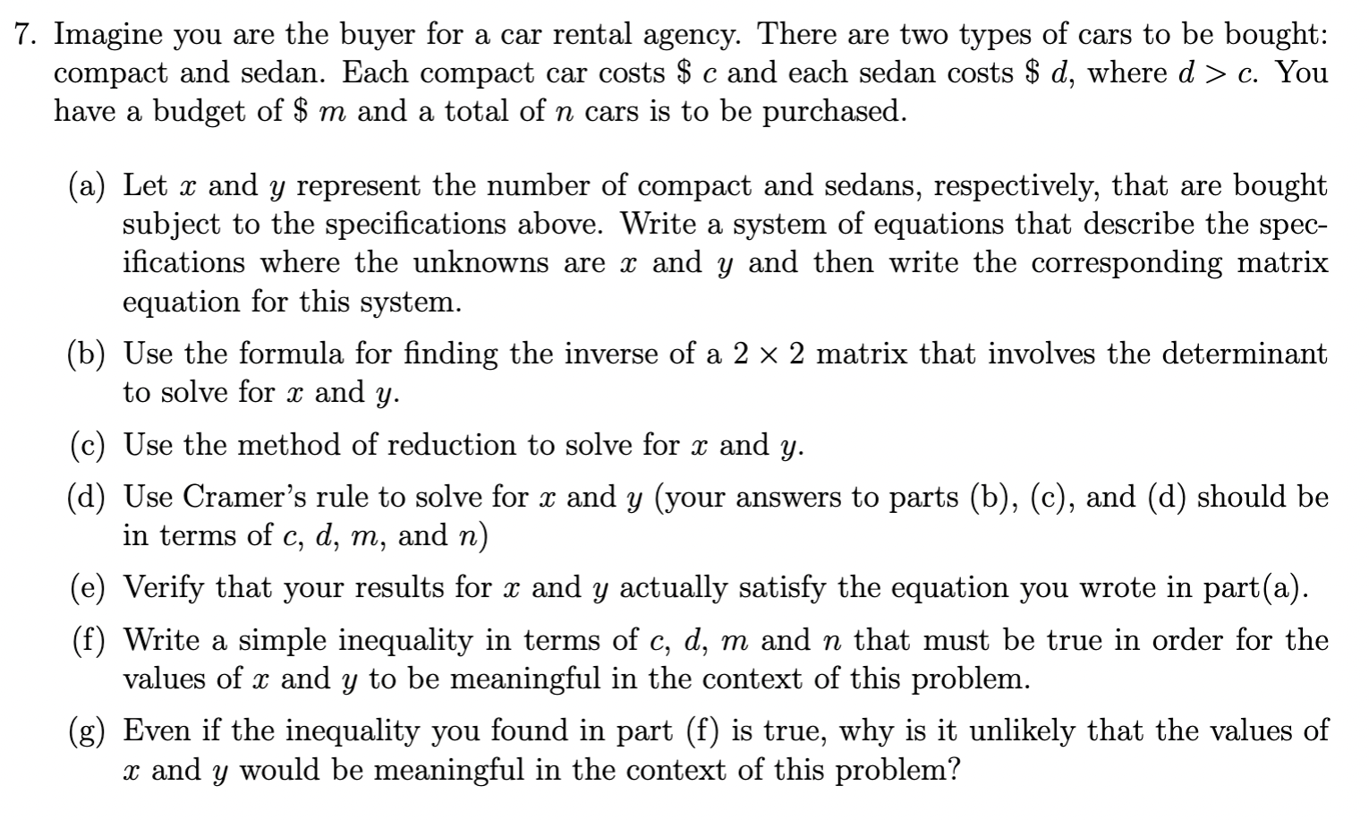 Solved 7. Imagine you are the buyer for a car rental agency. | Chegg.com
