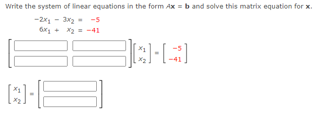 Solved Write the system of linear equations in the form Ax = | Chegg.com