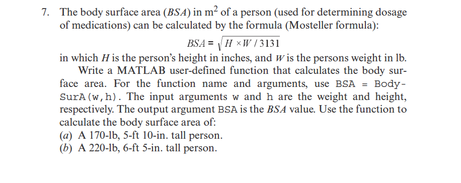 Solved 7. The body surface area (BSA) in m? of a person | Chegg.com