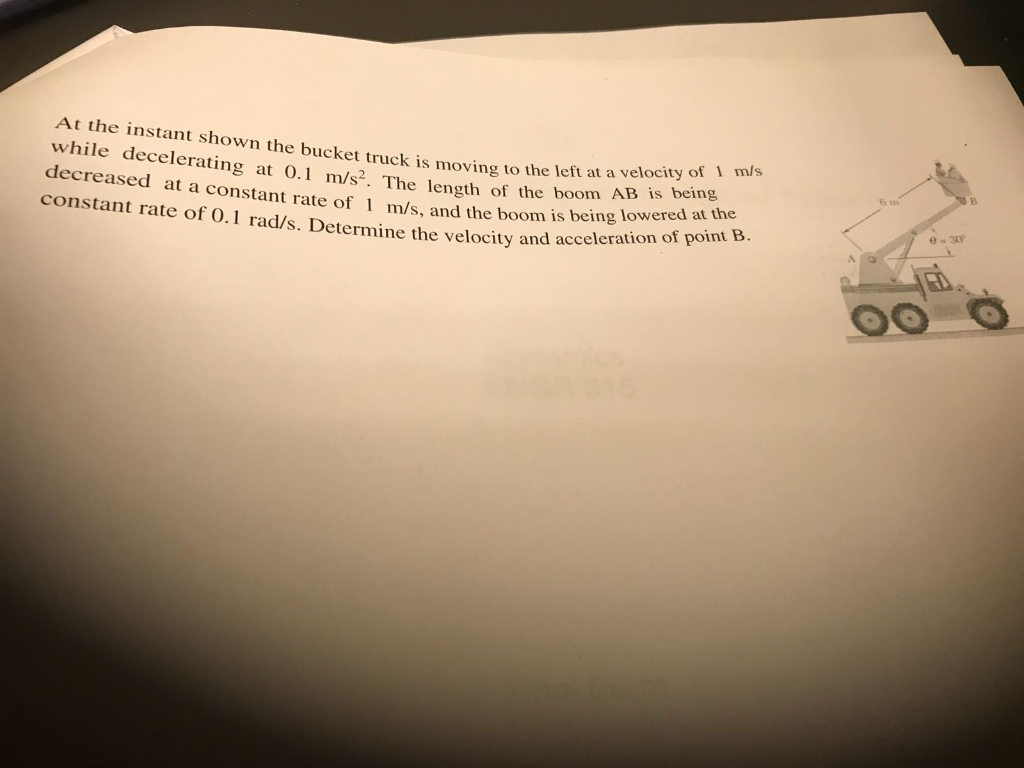 Solved At the instant shown the bucket truck is moving to | Chegg.com