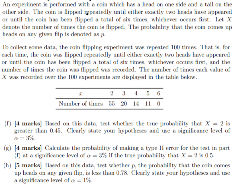 Solved An experiment is performed with a coin which has a | Chegg.com