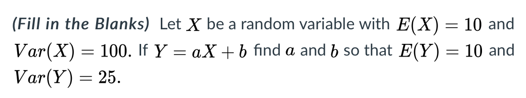 Solved (Fill in the Blanks) Let X be a random variable with | Chegg.com