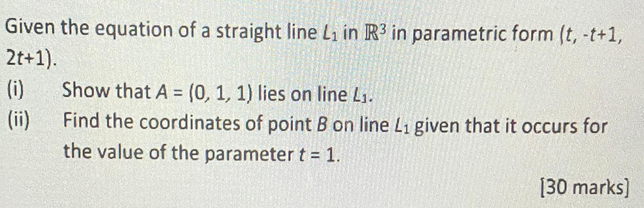 Solved Given the equation of a straight line L1 in R3 in | Chegg.com