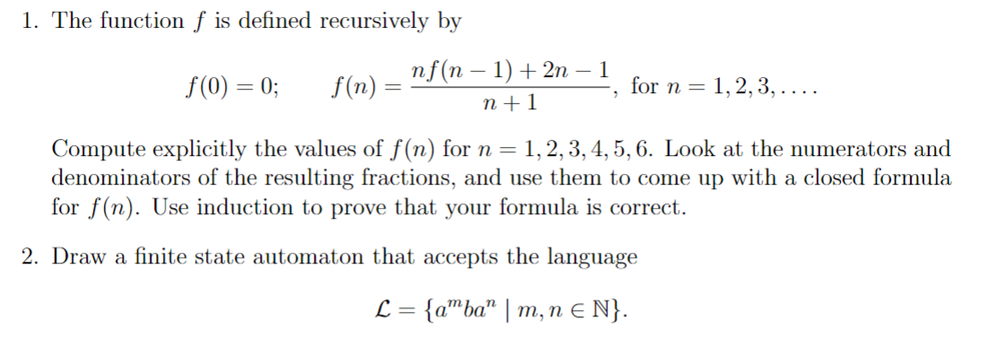1. The function f is defined recursively by | Chegg.com