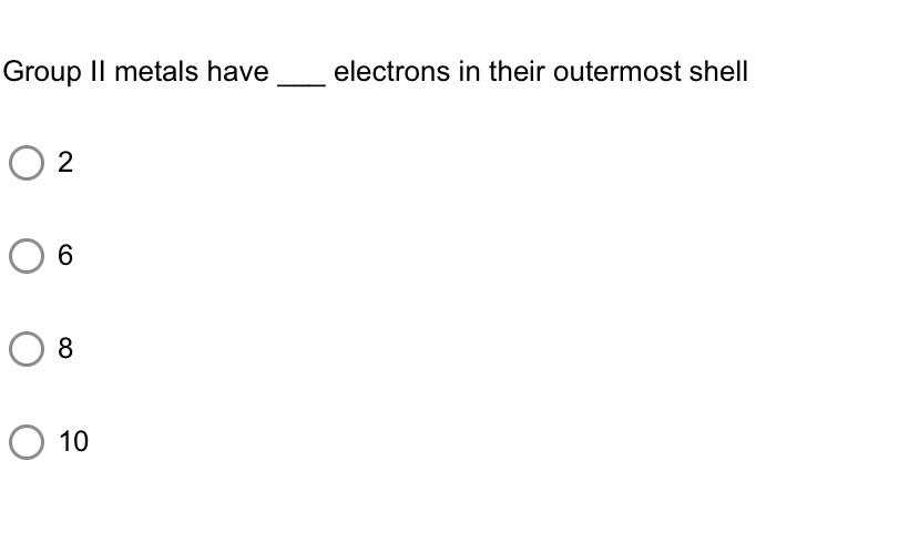 Solved Group II metals have electrons in their outermost | Chegg.com