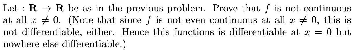 Solved Let : R + R be as in the previous problem. Prove that | Chegg.com