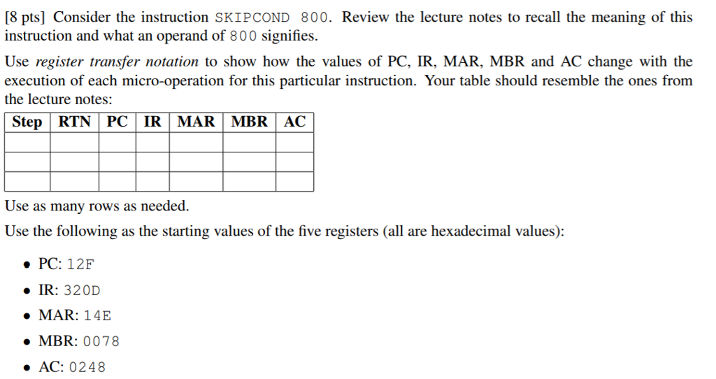 18 pts] Consider the instruction SKIPCOND 800. Review | Chegg.com