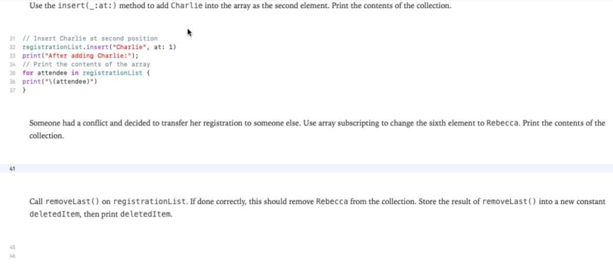Solved Use the insert(_:at:) method to add Charlie into the | Chegg.com