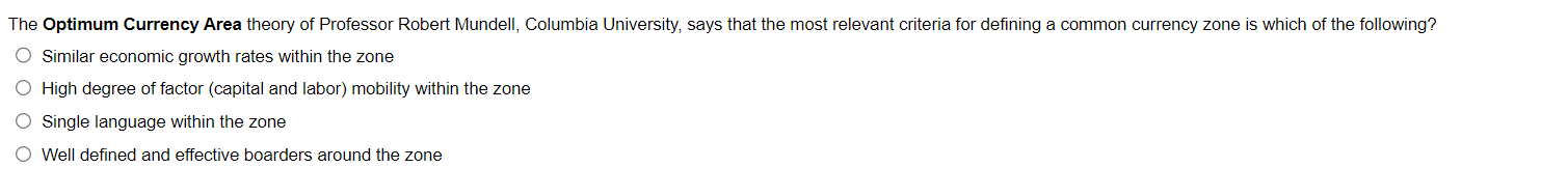Solved The Optimum Currency Area theory of Professor Robert | Chegg.com