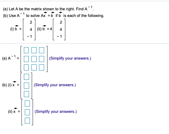 Solved (a) Let A be the matrix shown to the right. Find A ?. | Chegg.com