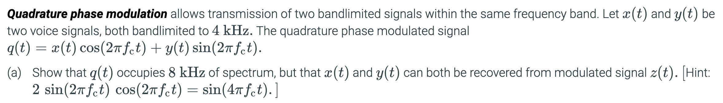 Solved Quadrature phase modulation allows transmission of | Chegg.com