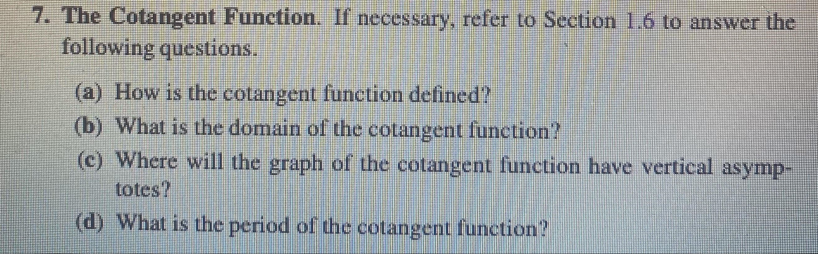 Solved How Is The Cotangent Function Definedwhat Is The
