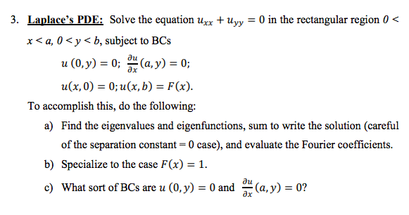 Solved 3. Laplace's PDE: Solve the equation Uxx + uyy = 0 in | Chegg.com