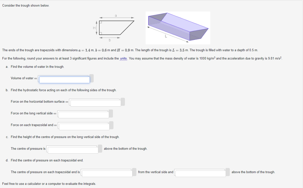 Solved Consider the trough shown below. a. Find the volume | Chegg.com