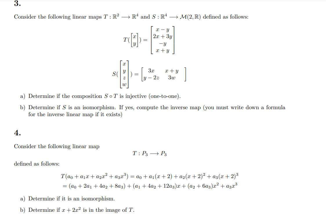 Solved 3. Consider the following linear maps T : R2 + R4 and | Chegg.com