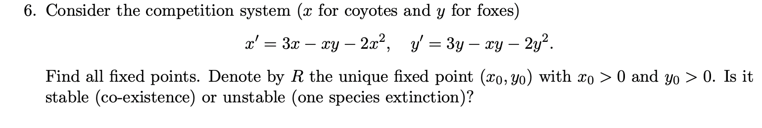Solved x′=3x−xy−2x2,y′=3y−xy−2y2. Find all fixed points. | Chegg.com