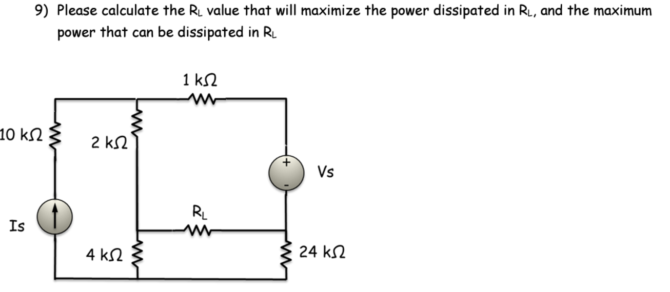 Solved Please calculate the RL ﻿value that will maximize the | Chegg.com