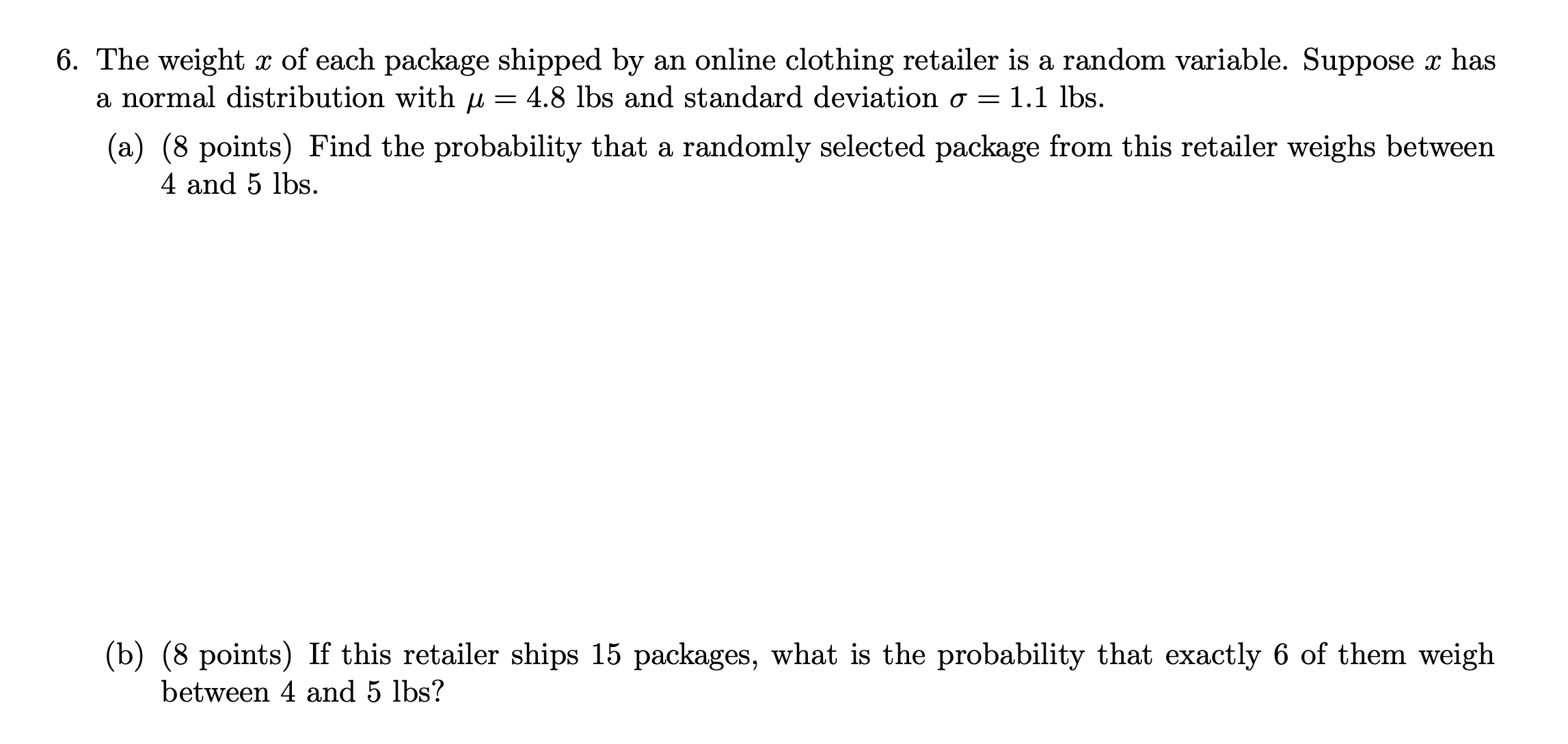 Solved 6. The weight x of each package shipped by an online | Chegg.com