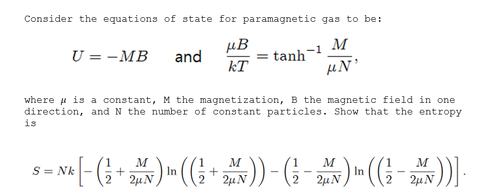 Solved Consider the equations of state for paramagnetic gas | Chegg.com