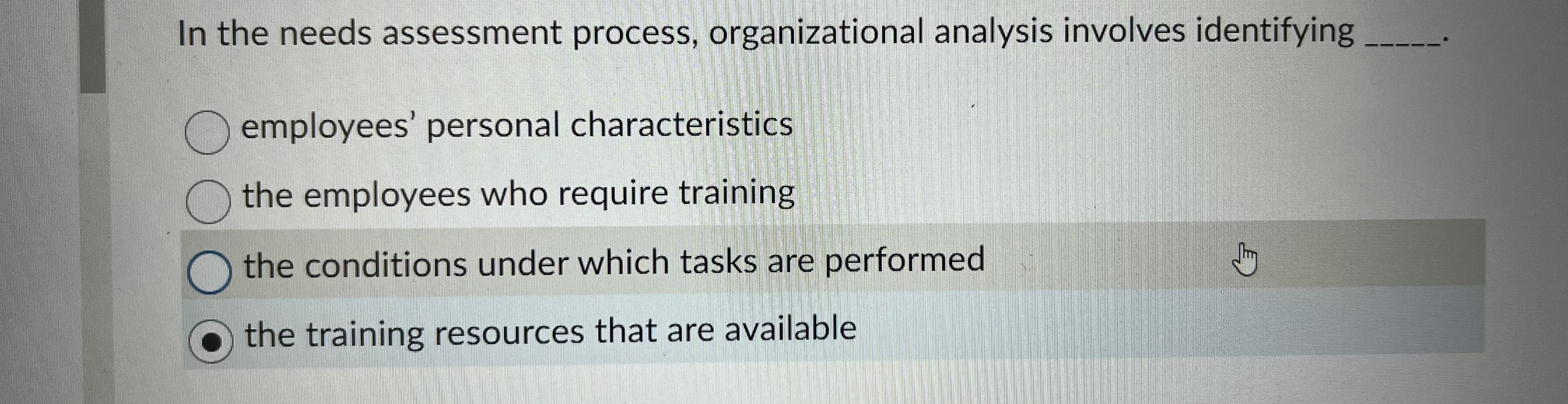 Solved In the needs assessment process, organizational | Chegg.com