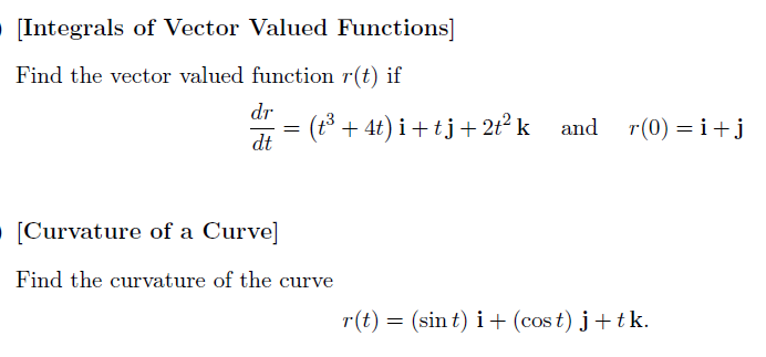 Solved [Integrals of Vector Valued Functions] Find the | Chegg.com