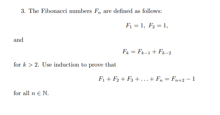 Solved 3. The Fibonacci numbers Fn are defined as follows: | Chegg.com