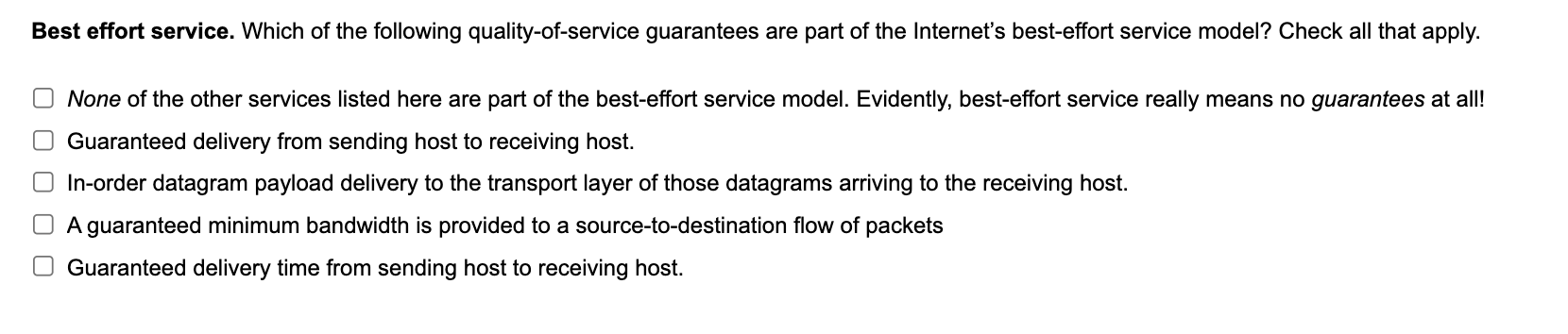 Solved Best effort service. Which of the following | Chegg.com