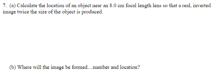 Solved 7. (a) Calculate the location of an object near an | Chegg.com